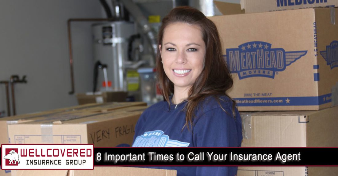 8 Important Times to Call Your Insurance Agent